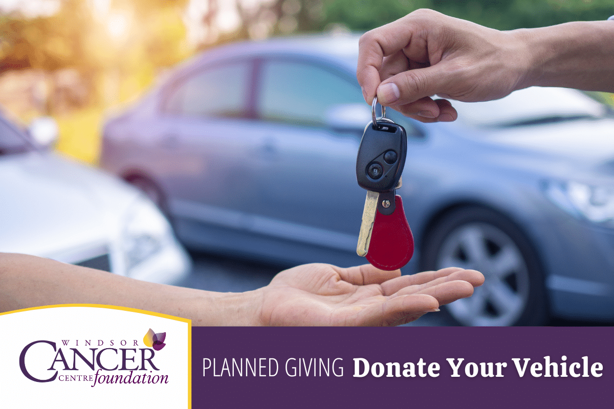 Donate a Vehicle | Windsor Cancer Centre Foundation